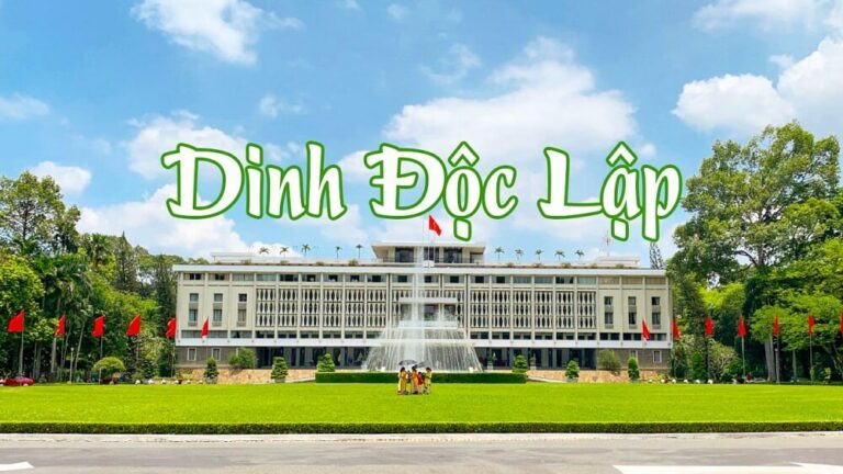 Di tích lịch sử Dinh Độc Lập: Giờ tham quan & giá vé | Xanh SM